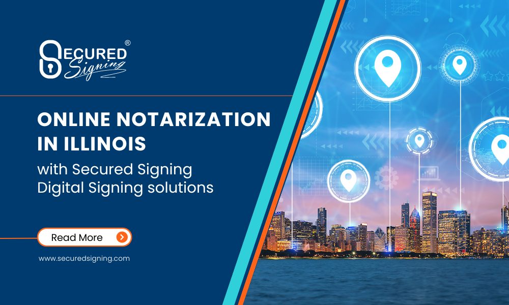 Online Notarization in Illinois - Secured Signing