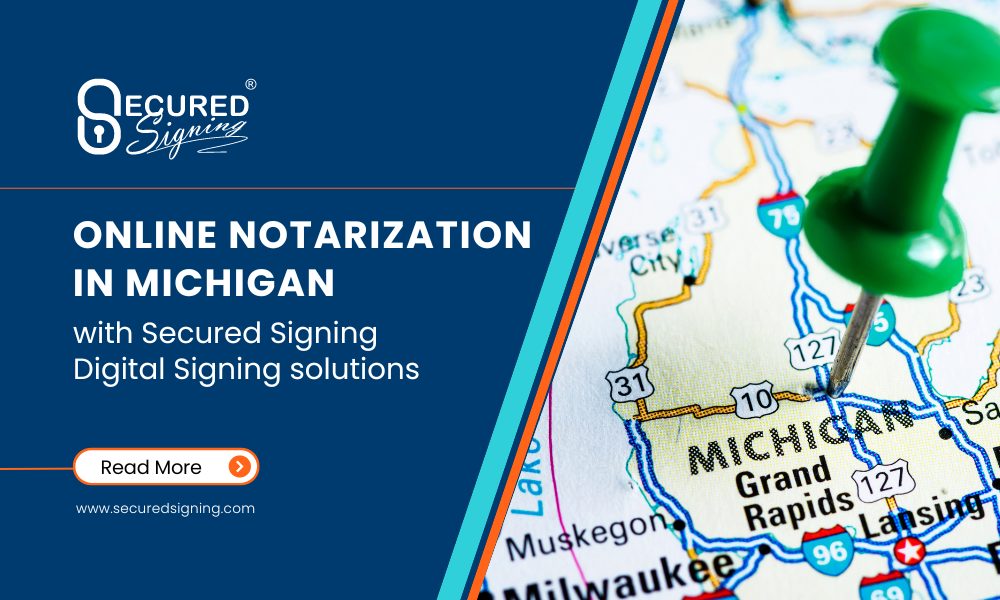 Online Notarization in Michigan - Secured Signing