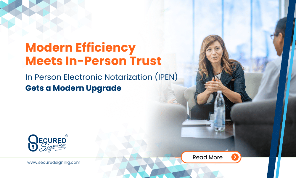 In Person Electronic Notarization Gets a Modern Upgrade