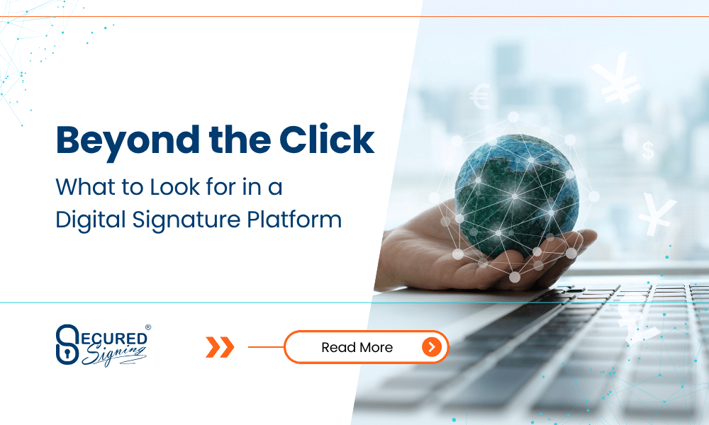 What to Look for in a Digital Signature Platform