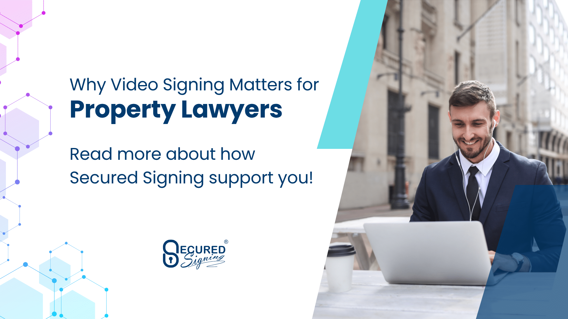 How Secured Signing supports Property Lawyers