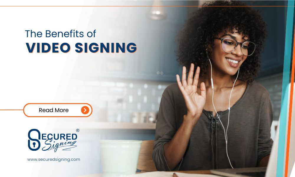 Video Signing - Digital Signing Feature - Secured Signing